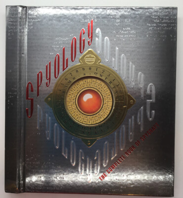 Spyology, The Complete Book Of Spycraft. 1st U.S. Edition. 2008 ...