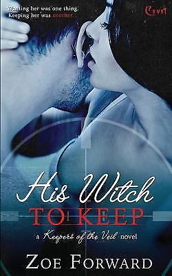 His Witch to Keep by Zoe Forward (2015, Trade Paperback) for sale ...