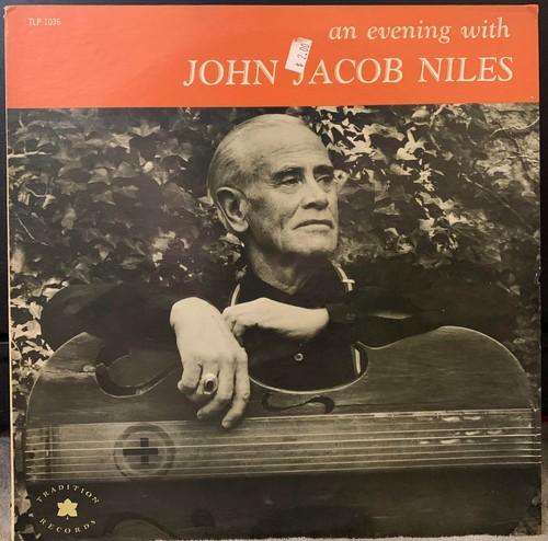 An Evening with John Jacob Niles 1959 LP Vinyl Album Tradition Records ...