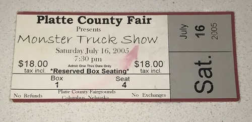 Platte County Nebraska Fair Ticket Stub Monster Truck Show Racing 7/16 ...
