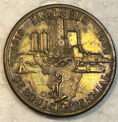 1818 - 1968 Illinois Sesquicentennial 150 Years Anniversary Bronze Coin ...