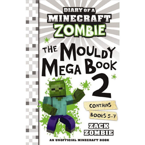 The Mouldy Mega Book 2 (Diary of a Minecraft Zombie) by Zack Zombie ...