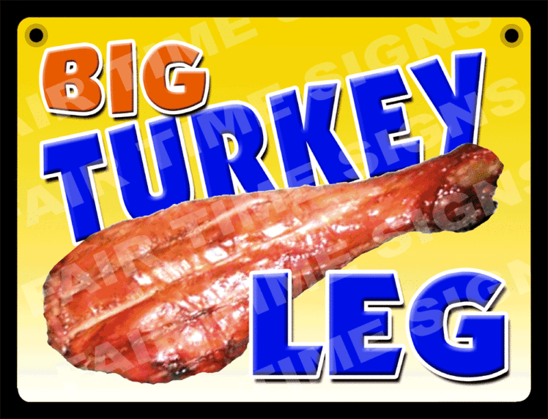BIG TURKEY LEG SIGN - Concession Trailer, Stand, Cart 12" x 17" PVC | eBay