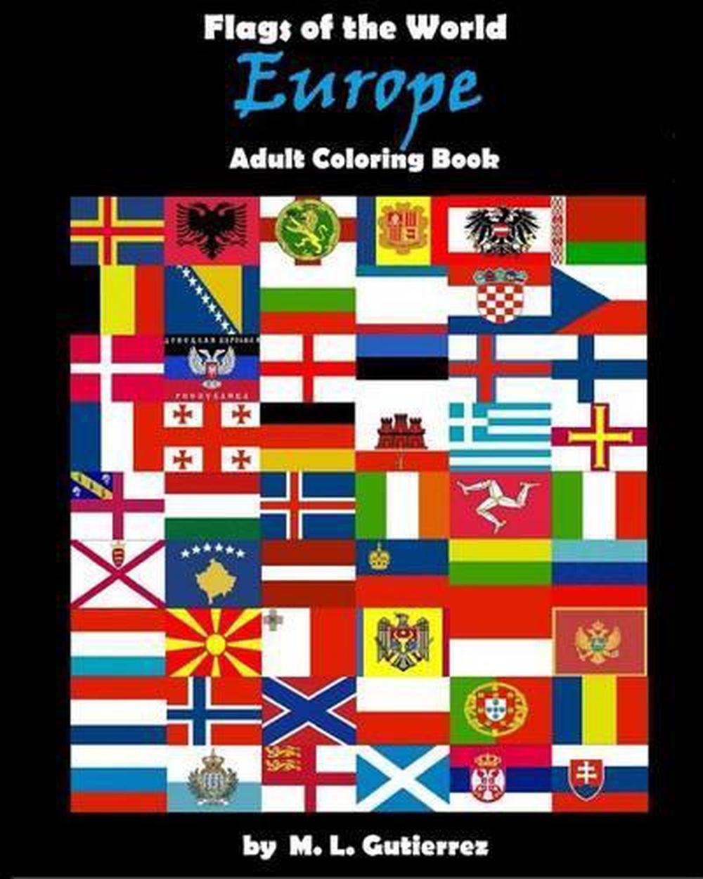 Flags of the World Series (Europe), adult coloring book by M.L ...