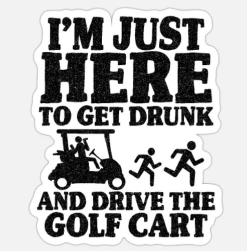 Get Drunk And Drive Golf Cart Outdoor MAGNET - Water Resistant Fade ...