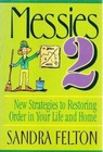 Messies 2 - Paperback By Felton, Sandra - GOOD 9780800752187| eBay
