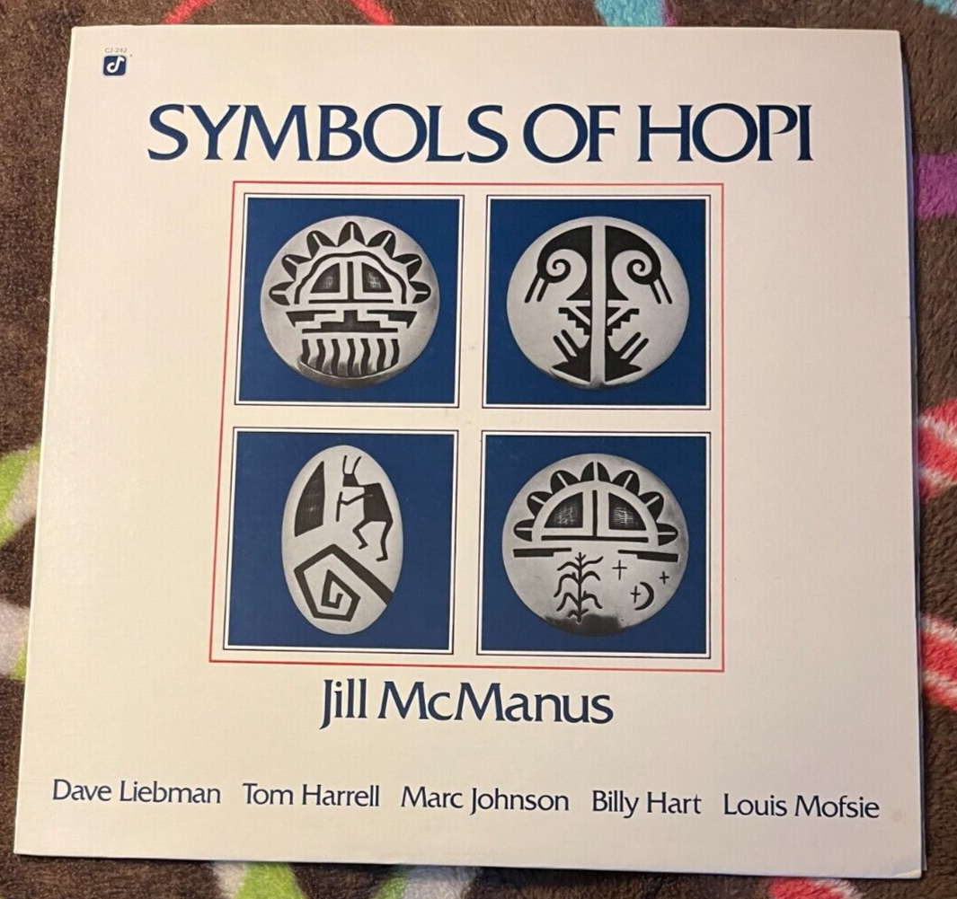 JILL McMANUS - Symbols of Hopi ~ CJ 242 {nm orig} w/Tom Harrell ...