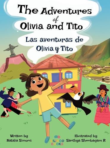 Natalia Simons Santhy The Adventures of Olivia and Tito / (Hardback ...