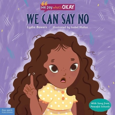 Lydia Bowers We Can Say No (Copertina rigida) We say what's OKAY | eBay