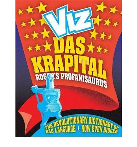 Roger's Profanisaurus: Das Krapital by Viz" Paperback Book The Cheap ...