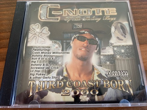 C-NOTE - Third Coast Born 2000 Houston Rap CD. Screwed Up Click. Very ...