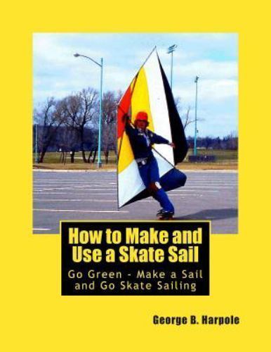 How to Make and Use a Skate Sail : Go Green - Make a Sail and Go Skate ...