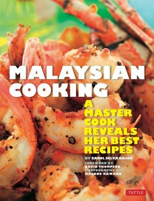 Malaysian Cooking : A Master Cook Reveals Her Best Recipes, Paperback ...