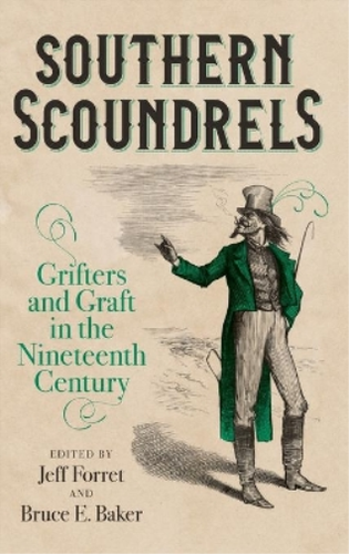 Alexandra J. Finley Southern Scoundrels (Relié) 9780807172193 | eBay