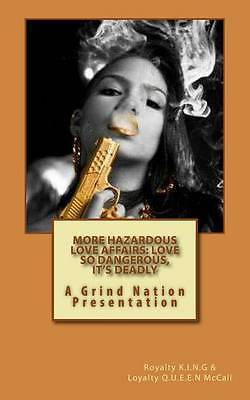More Hazardous Love Affairs: Love So Dangerous, It's Deadly by Loyalty ...