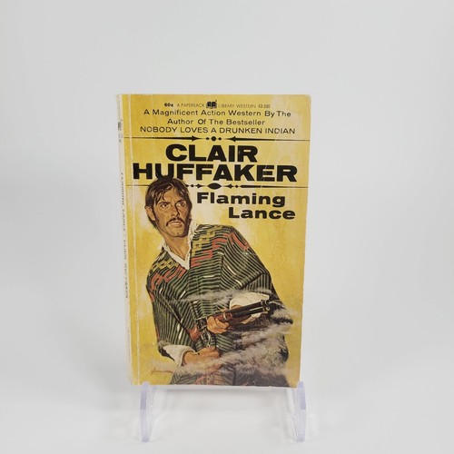 Flaming Lance By Clair Huffaker 1970 1st Print Western Paperback ...