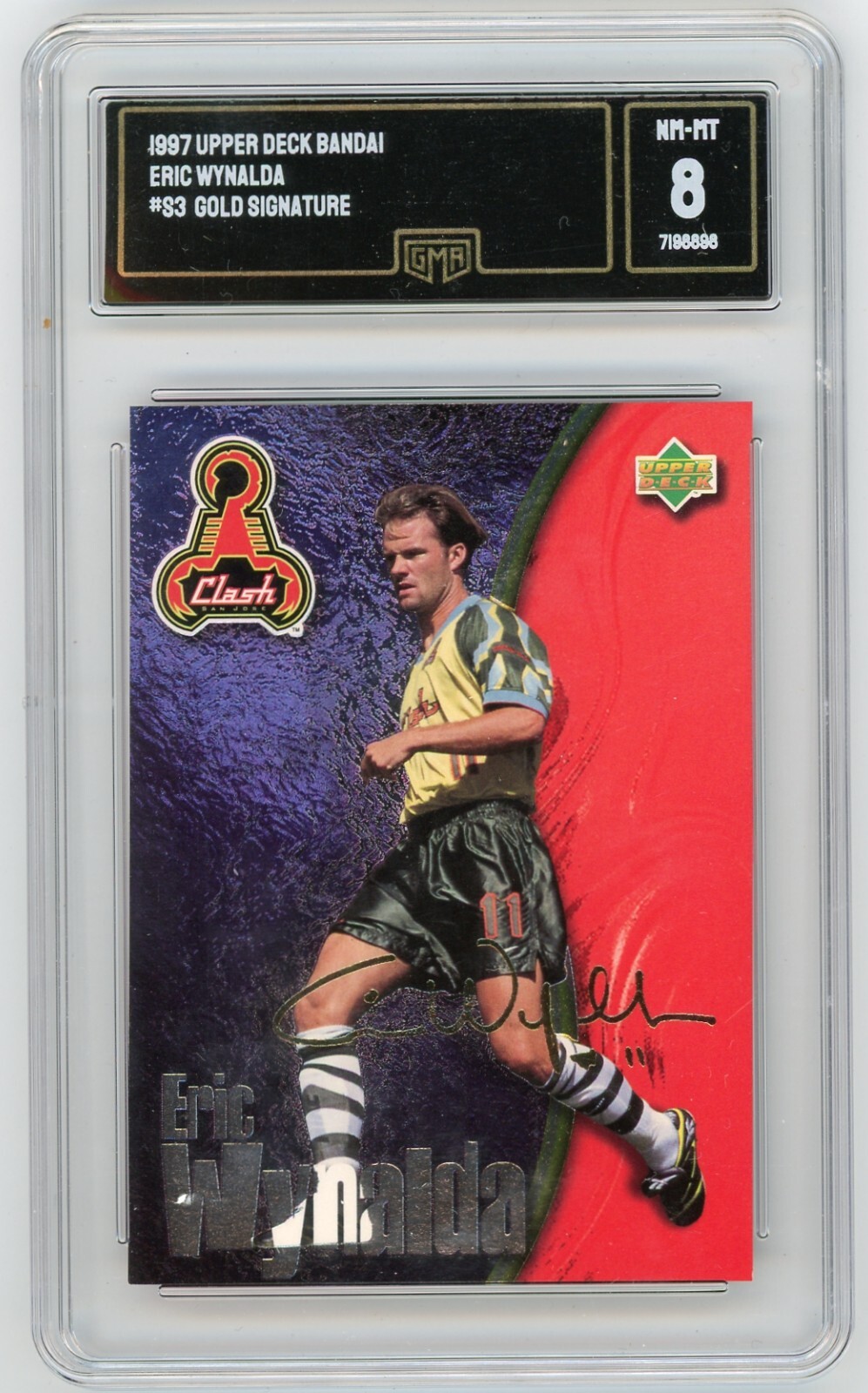 1997 UPPER DECK BANDAI MLS GOLD SIGNATURE ERIC WYNALDA SAN JOSE CLASH ...