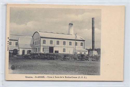La Réunion - SAINT-ANDRÉ - Usine à Sucre de la Ravine-Creuse (C.F.C ...