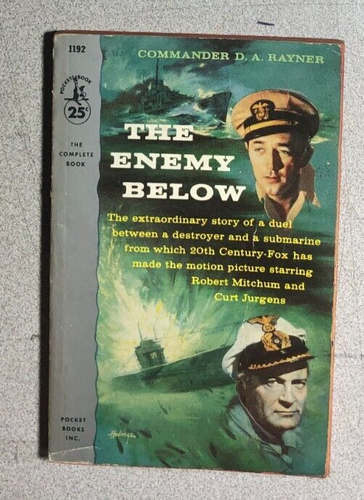 THE ENEMY BELOW by Commander D.A Rayner (1957) Pocket Books movie ...