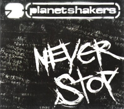 Planetshakers - Never Stop (CD & DVD 2007) Australian Release ...