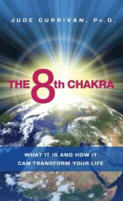 The 8th Chakra: What It Is and How It Can Transform Your Life by ...