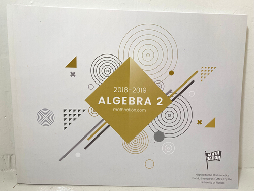 Algebra 2 Course Workbook by Math Nation (2018-2019) 302 pages ...