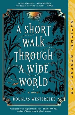A Short Walk Through a Wide World by Douglas Westerbeke Paperback Book ...