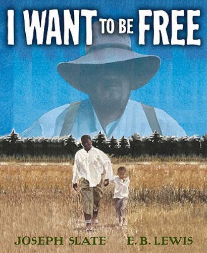 I Want to Be Free by Joseph Slate (2009, Hardcover) for sale online | eBay