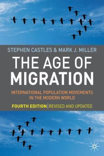 Age of Migration : International Population Movements in the Modern ...