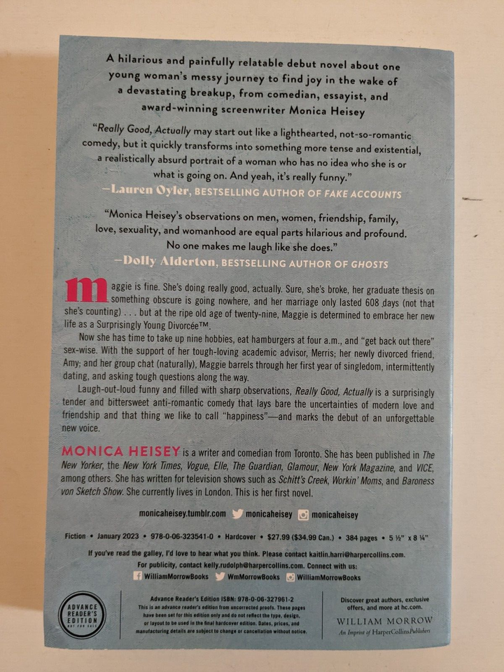 Really Good, Actually: Novel By Monica Heisey Advance Readers Edition ...