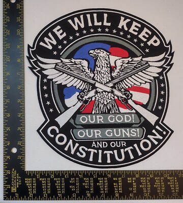 Patch "We Will Keep Our God Our Guns Our Constitution Iron On High ...