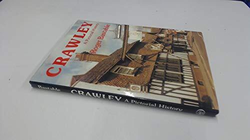 Crawley: A Pictorial History by Bastable, Roger Hardback Book The Fast ...