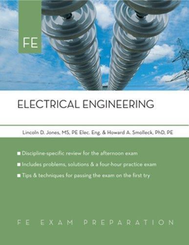 Electrical Engineering (FE Exam Preparation), Lincoln Jones ...