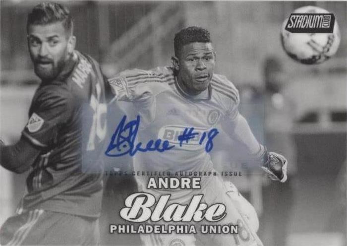 2017 Topps Stadium Club MLS - Andre Blake #48 Black & White Autographs ...