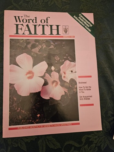 The Word of Faith by Kenneth Hagin Ministries Magazine March 1991 | eBay