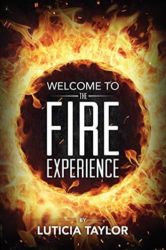 THE FIRE EXPERIENCE By Luticia Taylor **BRAND NEW** 9781949231373 | eBay