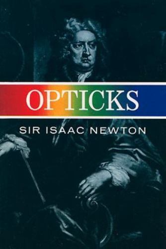 Opticks (Dover Books on Physics) by Sir Isaac Newton 1952 9780486602059 ...