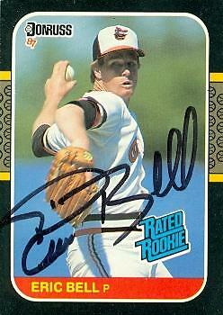 Eric Bell autographed Baseball Card (Baltimore Orioles) 1987 Donruss ...