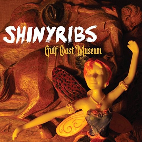 SHINYRIBS - Gulf Coast Museum - Vinyl - Import - **BRAND NEW/STILL ...