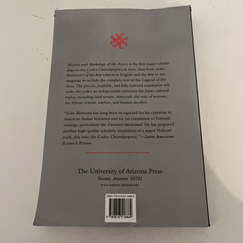 History and Mythology of the Aztecs : The Codex Chimalpopoca by John ...