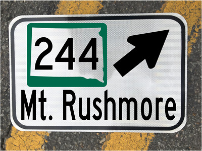 MT RUSHMORE SOUTH DAKOTA Highway 244 road sign highway - 12"x18" - DOT ...