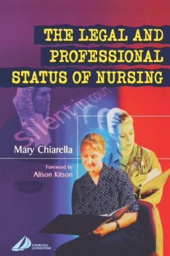 Legal and Professional Status of Nursing by Mary Chiarella (2002, Trade ...