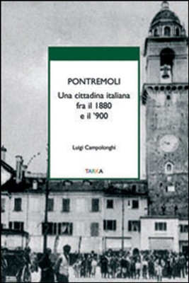 Libro Nuovo - Luigi Campolonghi - Pontremoli. Una Cittadina Italiana ...