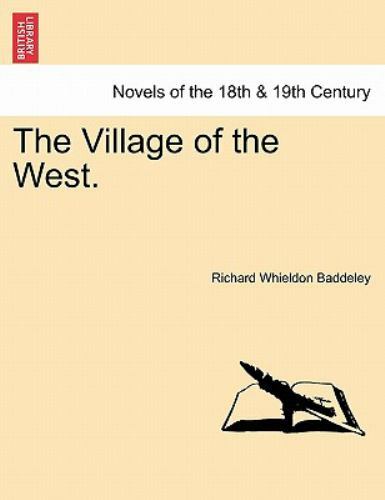 The Village of the West by Richard Whieldon Baddeley (2011, Trade ...