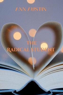 The radical student: Protest reaches its peak by Ann A. Paperback Book ...