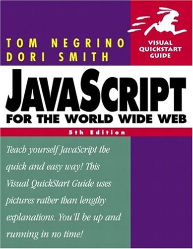 Javascript para el Mundo Ancho Web: Visual Inicio Rápido Guía Papel ...