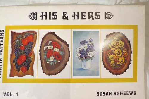 SUSAN SCHEEWE HIS & HERS FLORAL VOL 1 OIL TOLE PAINTING LESSON PROJECT ...