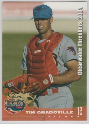 2004 Grandstand Clearwater Threshers #NNO Tim Gradoville Philadelphia ...