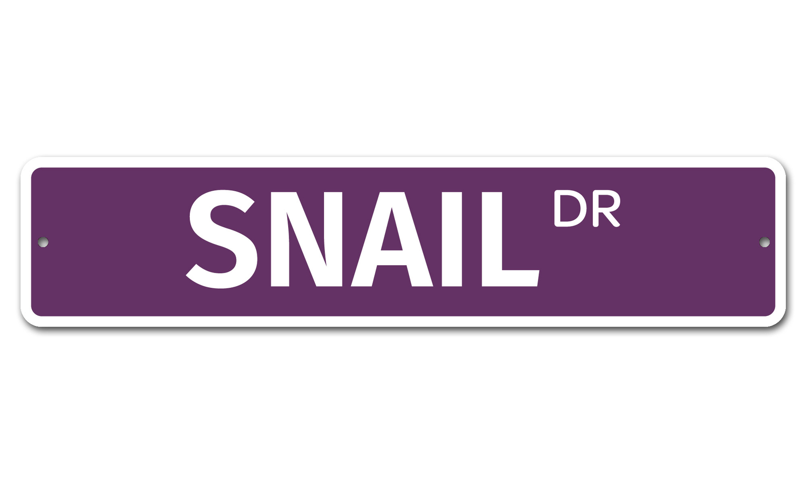 7462 SS Snail 4" x 18" Novelty Street Sign Aluminum | eBay