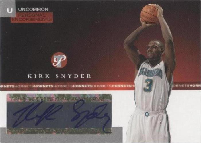 2005-06 Topps Pristine - Personal Endorsements Autographs Kirk Snyder # ...